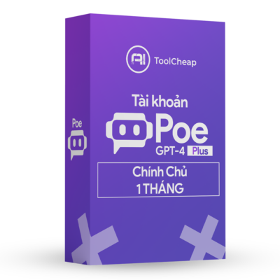 Chat GPT Poe AI Premium – Có GPT 4 Plus | AIToolCheap
